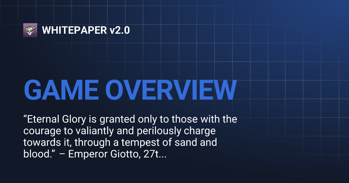 GAME OVERVIEW | WHITEPAPER v2.0